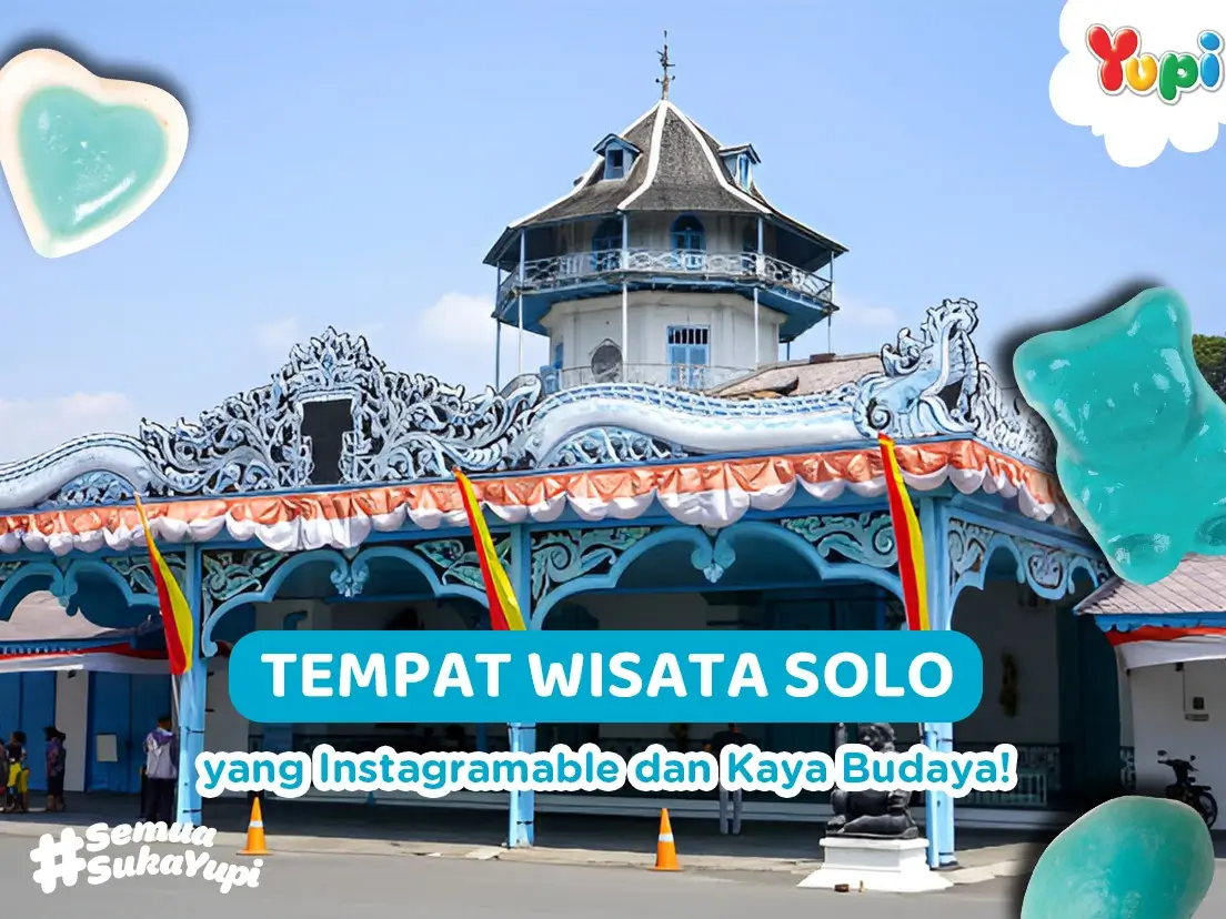 10 Tempat Wisata di Solo yang Instagramable dan Kaya Budaya! - Yupi